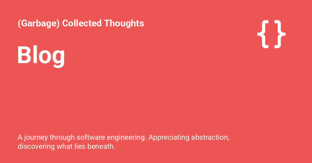 (Garbage) Collected Thoughts